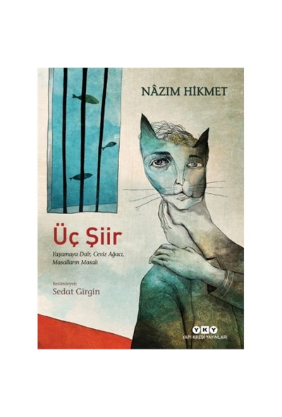 Üç Şiir - Nazım Hikmet Ran