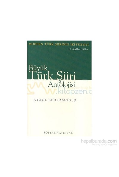 Büyük Türk Şiiri Antolojisi-Takım - Ataol Behramoğlu Büyük Türk Şiiri Antolojisi-Takım - Ataol Behramoğlu