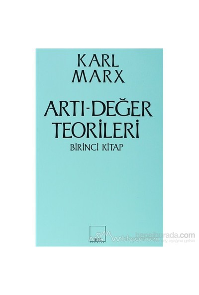 Artı-Değer Teorileri 1. Kitap-Karl Marx Artı-Değer Teorileri 1. Kitap-Karl Marx