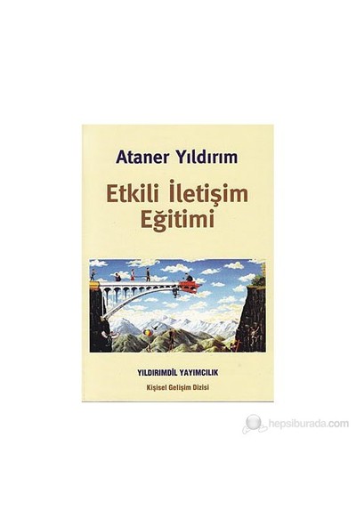Etkili İletişim Eğitimi Etkili İletişim Eğitimi