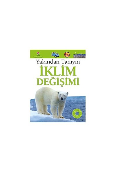 Yakından Tanıyın: İklim Değişimi (1.Baskı)-John Woodward