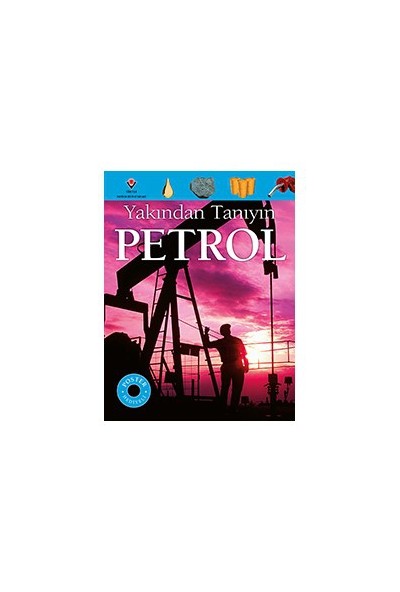 Yakından Tanıyın: Petrol (1.Baskı)-John Farndon