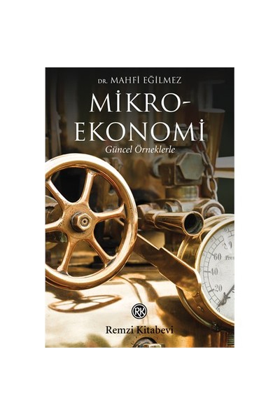 Mikro Ekonomi - Mahfi Eğilmez Mikro Ekonomi - Mahfi Eğilmez