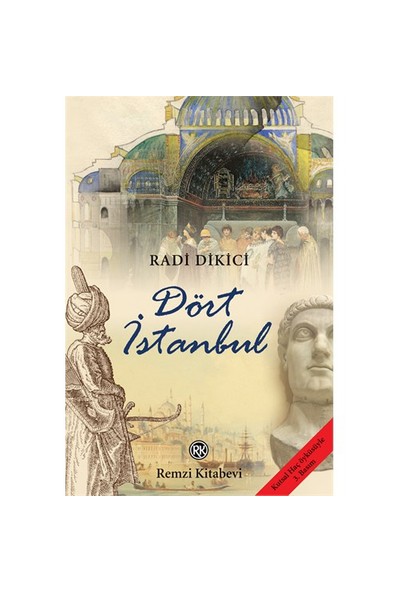 Dört İstanbul-Radi Dikici