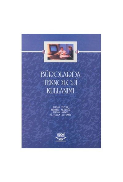 Bürolarda Teknoloji Kullanımı (Hasan Tutar) Bürolarda Teknoloji Kullanımı (Hasan Tutar)
