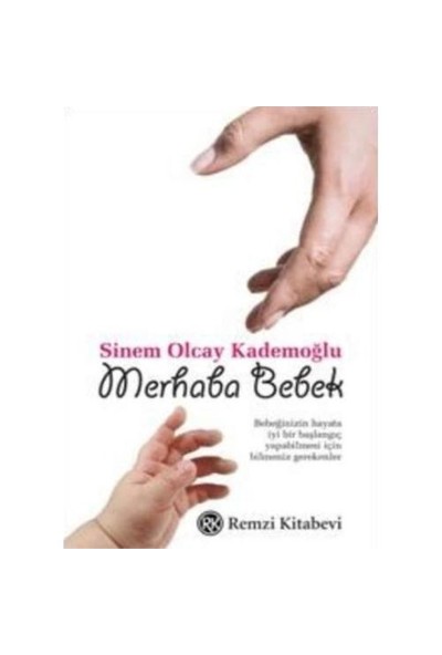 Merhaba Bebek - Sinem Olcay Kademoğlu Merhaba Bebek - Sinem Olcay Kademoğlu