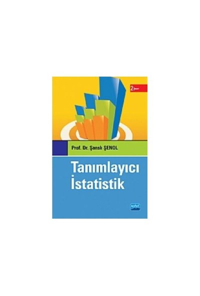Tanımlayıcı İstatistik Tanımlayıcı İstatistik