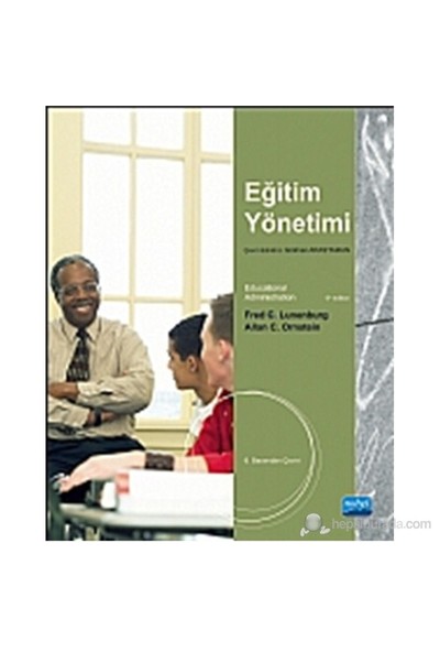 Eğitim Yönetimi - Educational Administration-Allan C. Ornstein Eğitim Yönetimi - Educational Administration-Allan C. Ornstein