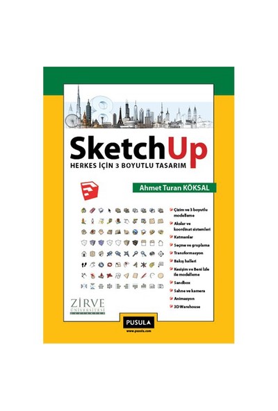 SketchUp Herkes için 3 Boyutlu Tasarım - Ahmet Turan Köksal