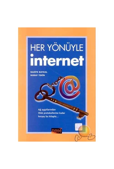 Her Yönüyle İnternet
