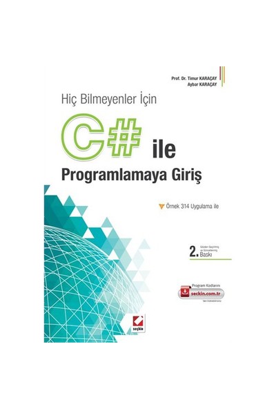 C# İle Programlamaya Giriş C# İle Programlamaya Giriş