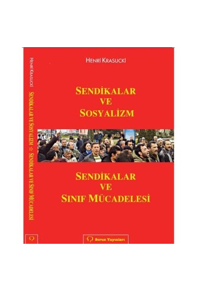 Sendikalar Ve Sosyalizm