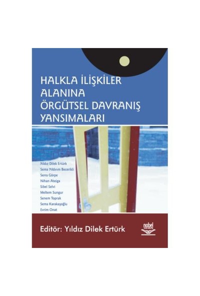 Halkla İlişkiler Alanına Örgütsel Davranış Yansımaları