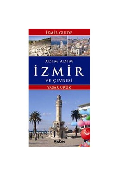 Adım Adım İzmir Ve Çevresi - Yaşar Ürük