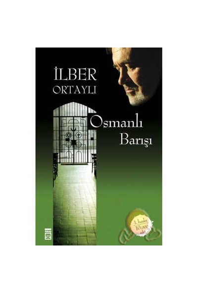 Osmanlı Barışı - İlber Ortaylı Osmanlı Barışı - İlber Ortaylı