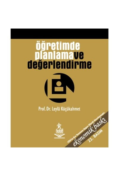Öğretimde Planlama Ve Değerlendirme-Leyla Küçükahmet Öğretimde Planlama Ve Değerlendirme-Leyla Küçükahmet