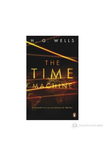 The Time Machine - H. G. Wells The Time Machine - H. G. Wells