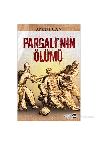 Pargalı'Nın Ölümü-Aykut Can Pargalı'Nın Ölümü-Aykut Can
