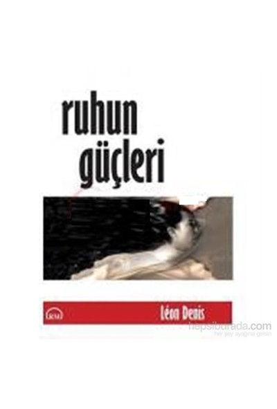 Ruhun Güçleri - Leon Denis
