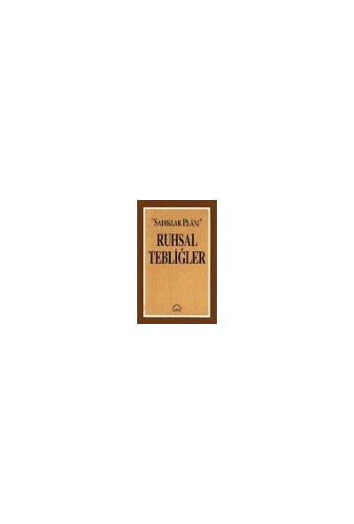 Sadıklar Planı / Ruhsal Tebliğler Sadıklar Planı / Ruhsal Tebliğler