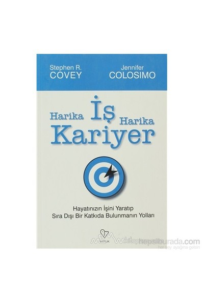 Harika İş Harika Kariyer-Stephen R. Covey Harika İş Harika Kariyer-Stephen R. Covey