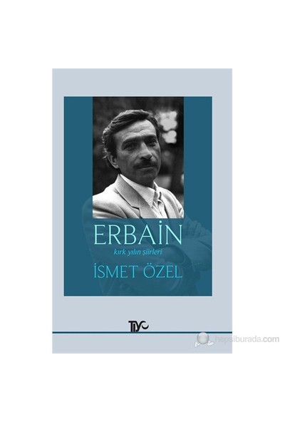 Erbain - İsmet Özel