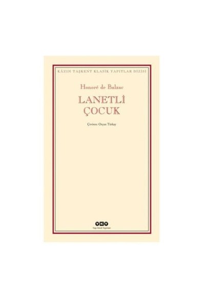 Lanetli Çocuk - Honore De Balzac Lanetli Çocuk - Honore De Balzac