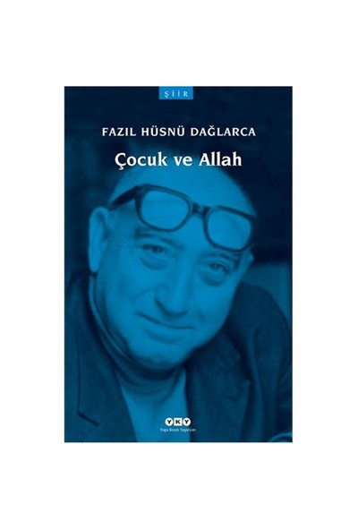 Çocuk Ve Allah (Küçük Boy)-Fazıl Hüsnü Dağlarca