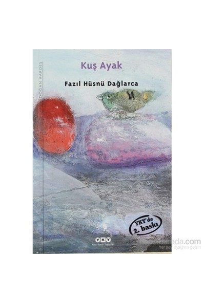 Kuş Ayak-Fazıl Hüsnü Dağlarca