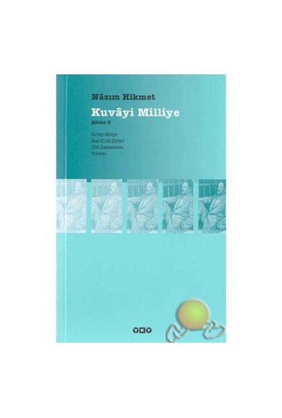 Kuvayi Milliye Şiirler:3 - Nazım Hikmet Ran Kuvayi Milliye Şiirler:3 - Nazım Hikmet Ran