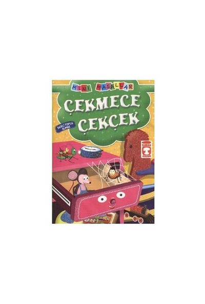 Mini Masallar: Çekmece Çekçek (Derli Toplu Olmak) - Şokuh Gasemnia