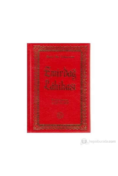 Emirdağ Lahikası (Orta Boy - Ciltli)-Bediüzzaman Said-İ Nursi
