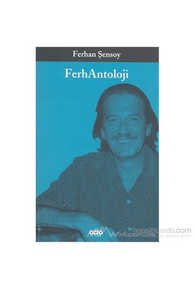 Ferhantoloji-Ferhan Şensoy