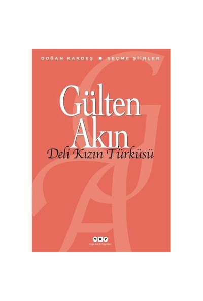 Deli Kızın Türküsü - Gülten Akın