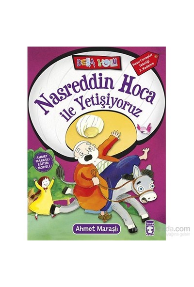 Nasreddin Hoca İle Yetişiyoruz-Ahmet Maraşlı