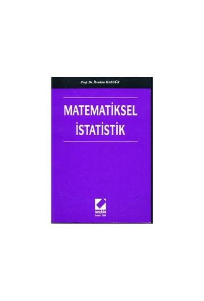 MATEMATİKSEL İSTATİSTİK MATEMATİKSEL İSTATİSTİK