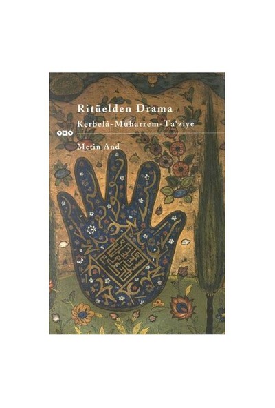 Ritüelden Drama / Kerbela - Muharrem-ta'ziye Ritüelden Drama / Kerbela - Muharrem-ta'ziye