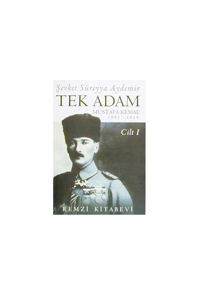 Tek Adam 1 - Şevket Süreyya Aydemir