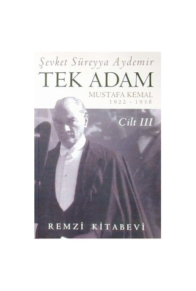 Tek Adam 3 - Şevket Süreyya Aydemir