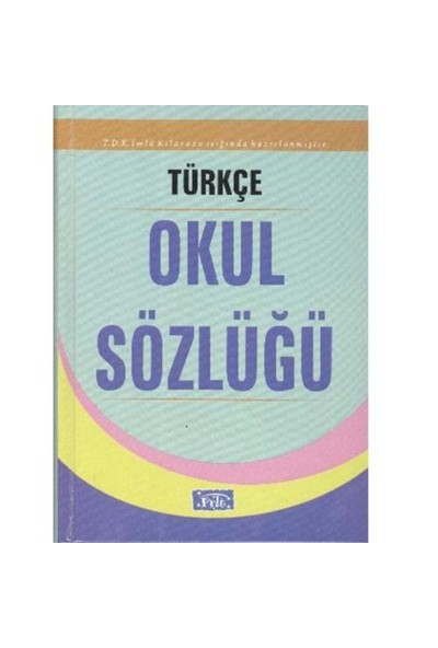 Türkçe Okul Sözlüğü (1.Hm-Ciltli) -