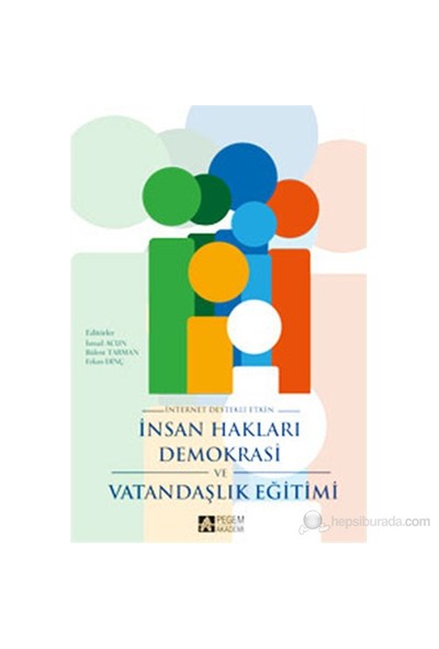 İnsan Hakları Demokrasi Ve Vatandaşlık Eğitimi-Kolektif İnsan Hakları Demokrasi Ve Vatandaşlık Eğitimi-Kolektif