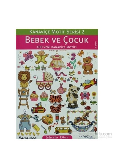 Bebek ve Çocuk - Kanaviçe Motif Serisi 2 - Maria Diaz Bebek ve Çocuk - Kanaviçe Motif Serisi 2 - Maria Diaz