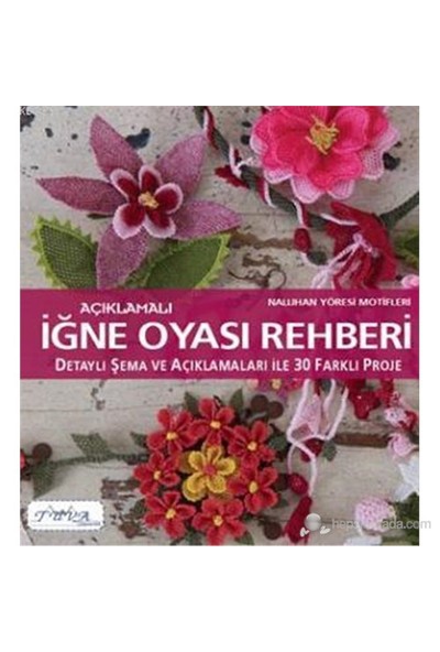 Açıklamalı İğne Oyası Rehberi-Kolektif