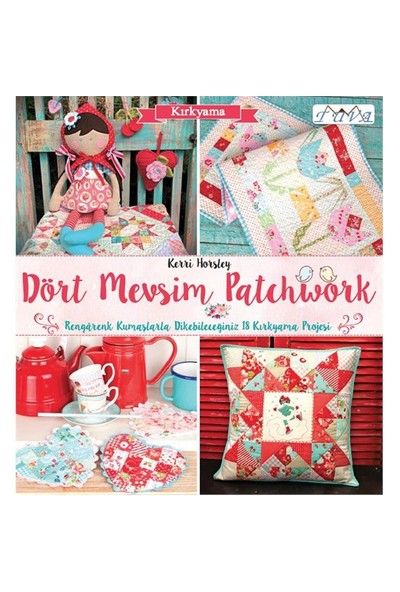 Dört Mevsim Patchwork-Kerri Horsley