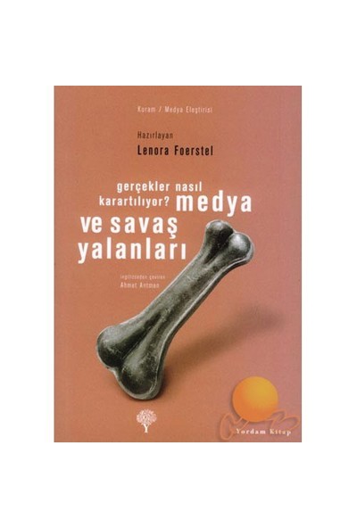 Medya Ve Savaş Yalanları