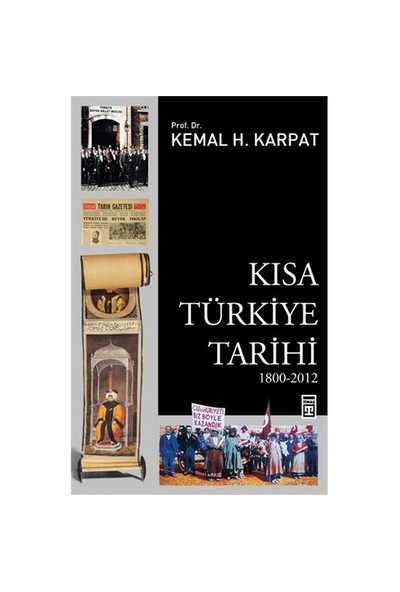 Kısa Türkiye Tarihi - Kemal H. Karpat Kısa Türkiye Tarihi - Kemal H. Karpat