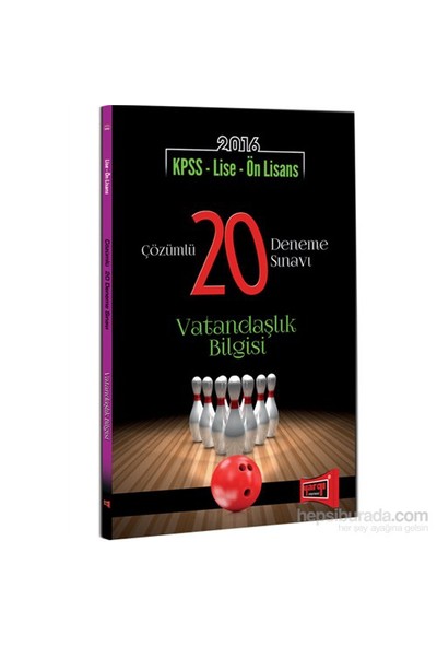 Yargı Kpss 2016 Lise Önlisans Vatandaşlık Bilgisi Çözümlü 20 Deneme Sınavı-Kolektif Yargı Kpss 2016 Lise Önlisans Vatandaşlık Bilgisi Çözümlü 20 Deneme Sınavı-Kolektif