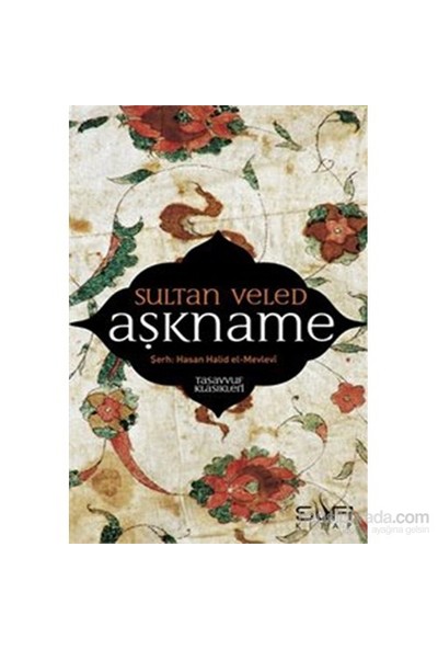 Aşkname-Hasan Halid El-Mevlevi Aşkname-Hasan Halid El-Mevlevi