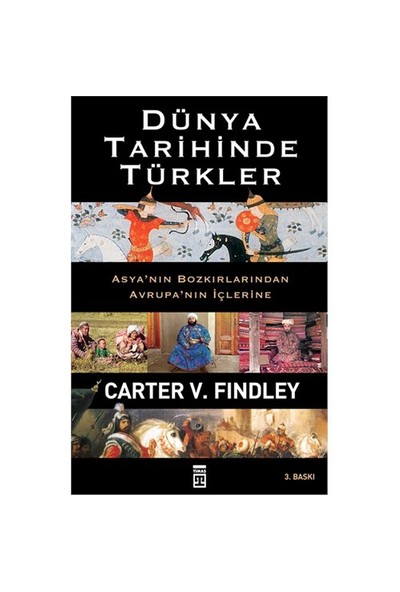 Dünya Tarihinde Türkler - Carter Vaughn Findley