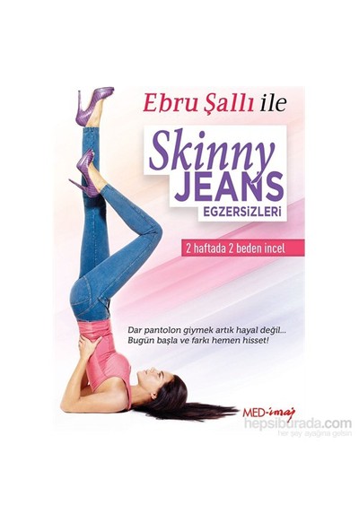 Ebru Şallı Skinny Jeans Egzersizleri (DVD)